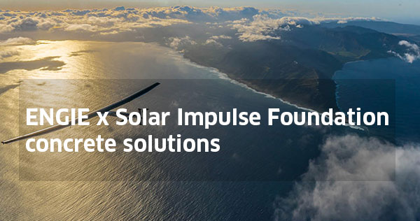 ENGIE x Solar Impulse Foundation: concrete solutions